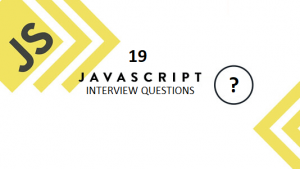 19 JavaScript Questions for Interviews