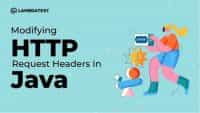 How To Modify HTTP Request Headers In JAVA Using Selenium WebDriver?