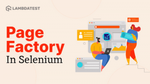 Page Factory in Selenium For Web Automation Testing