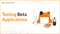 A Complete Guide On Beta Testing Apps