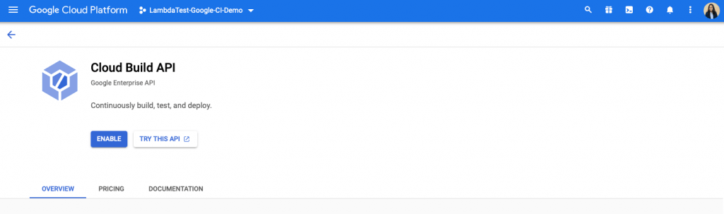 Building Continuous Quality With Google Cloud CI CD Pipeline | LambdaTest