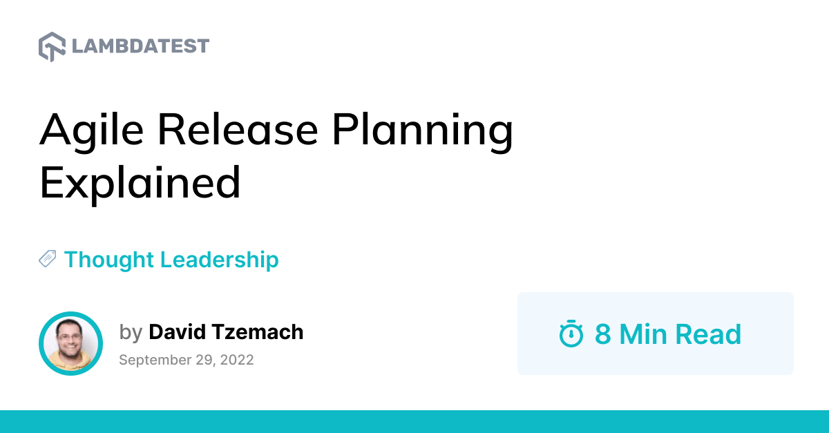 Agile Release Planning Explained Lambdatest