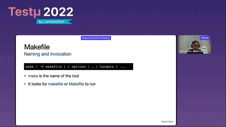 Simplifying Your Test Runs With 'Make': Benjamin Bischoff [Testμ 2022 ...