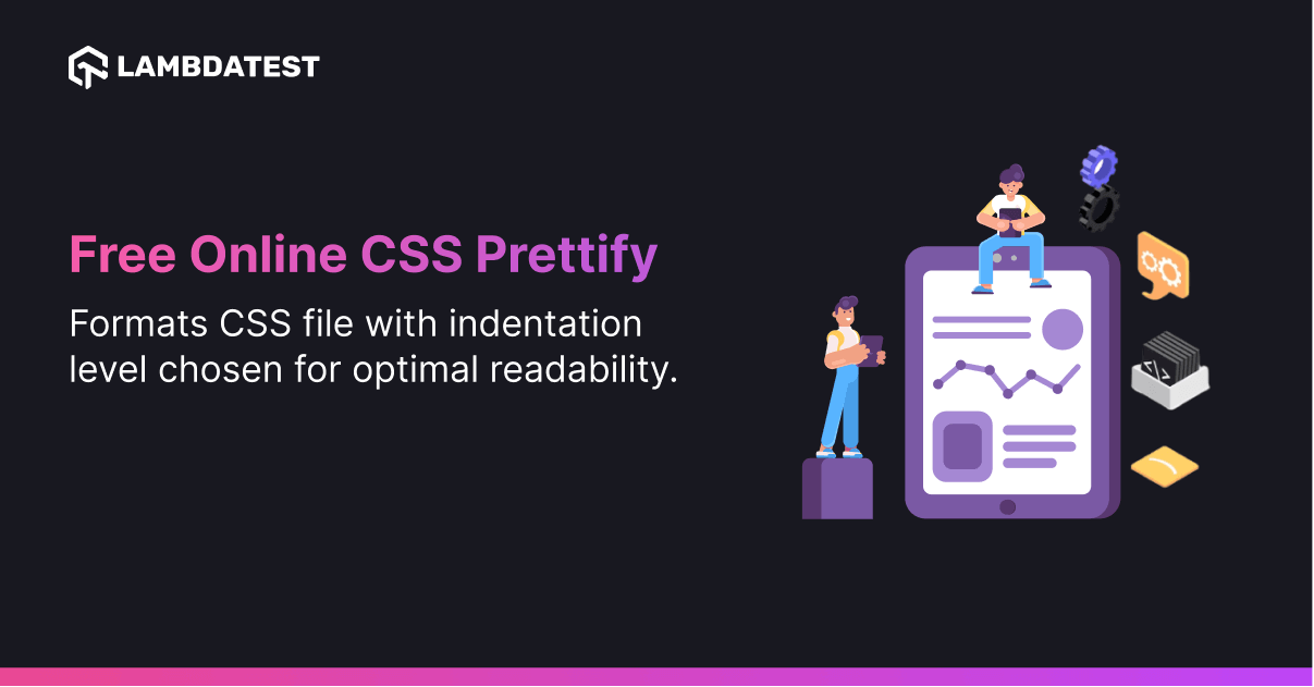 CSS Prettify Online Tool | LambdaTest