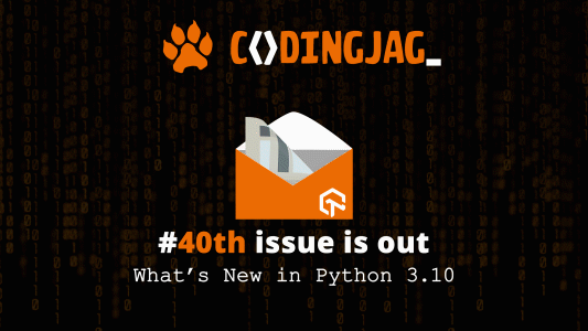 Issue40 - What’s New in Python 3.10?