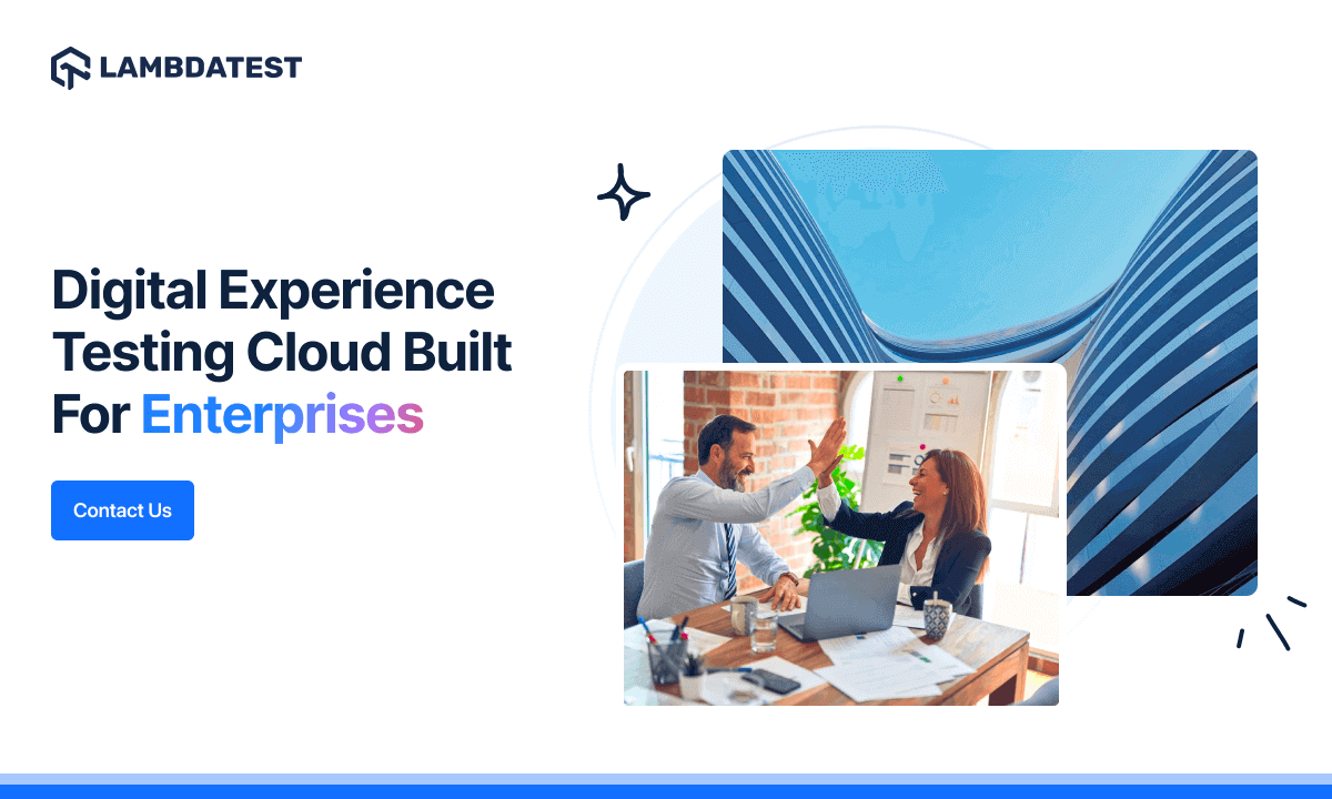 Digital Experience Testing Cloud | LambdaTest Enterprise Cloud