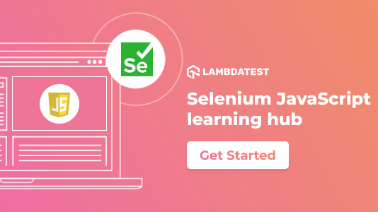 Selenium JavaScript Tutorial A Comprehensive Guide With Examples And Best Practices