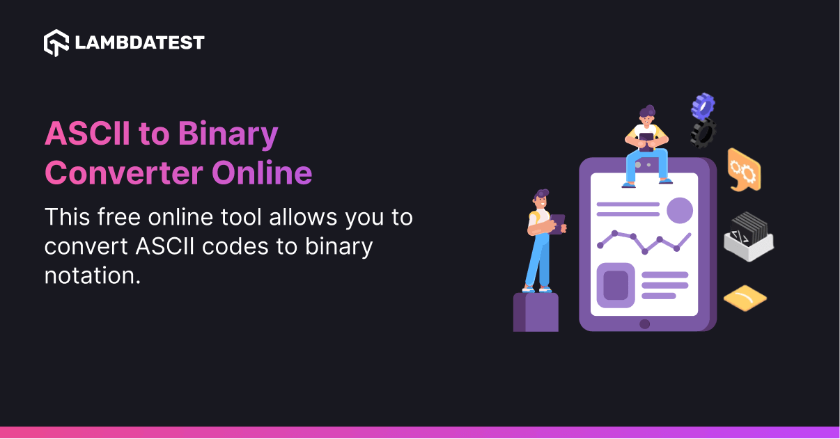Online ASCII To Binary Converter Tool LambdaTest