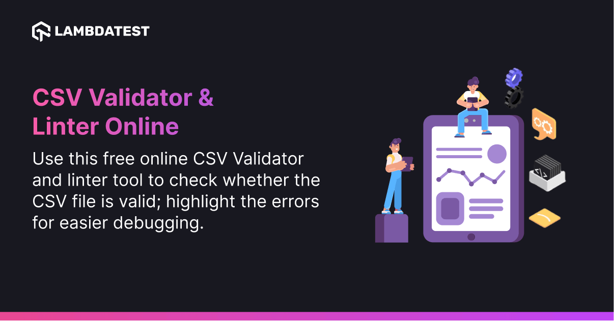 Free Online CSV Validator | LambdaTest