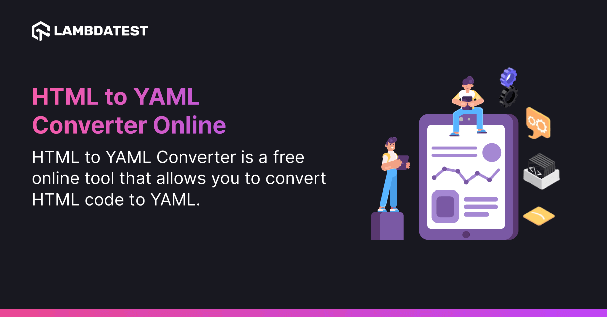 HTML to YAML Online Converter | LambdaTest