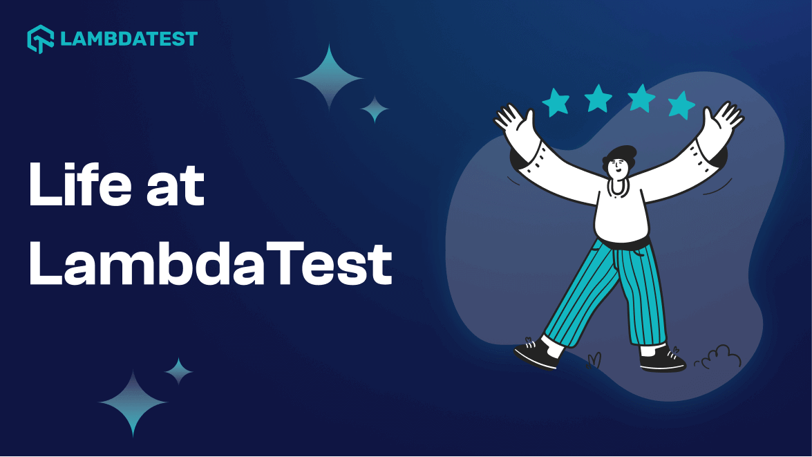 Life At LambdaTest