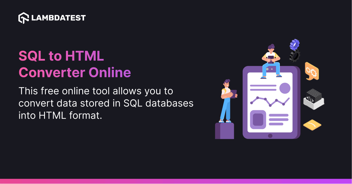 Sql To Html Converter Online Lambdatest 7173
