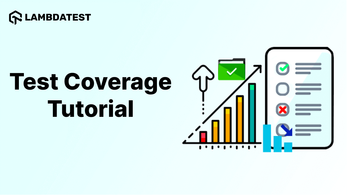 Test Coverage Tutorial Comprehensive Guide With Best Practices