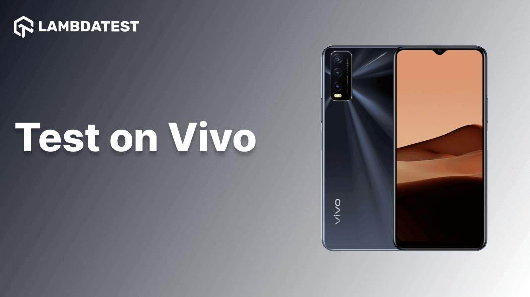Perform Website and App Testing on Vivo Online - LambdaTest