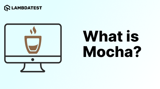 What Is Mocha.js – A Tutorial on How to Use Mocha.js