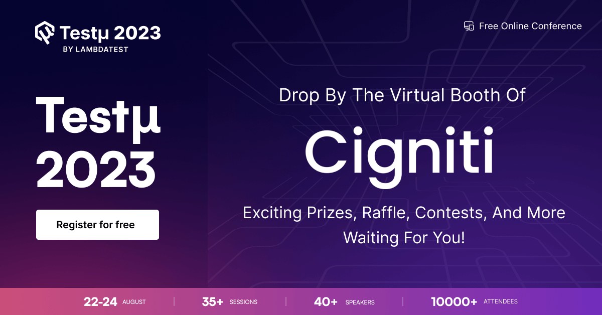 Conference: Meet Cigniti - Join the Free Online Testµ Conference by ...