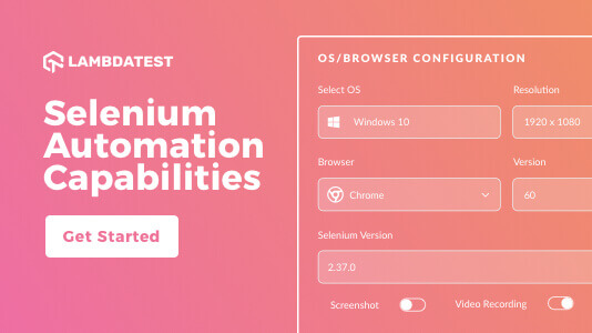 Desired Capabilities in Selenium | LambdaTest